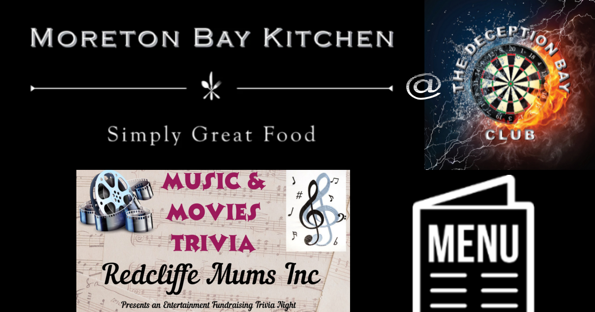 Redcliffe Mums Trivia Night Menu | The Deception Bay Club